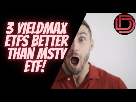 3 YieldMax ETFs Better Than MSTY ETF #msty #yieldmax #etf - YouTube