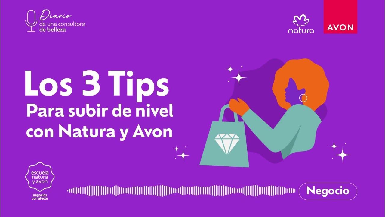 3 Tips para subir de nivel comercial como consultora Natura y Avon - YouTube