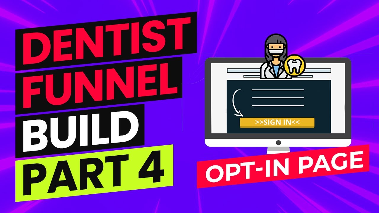 Dentist Opt In Page Build in ClickFunnels Dental Marketing Part 4 - YouTube