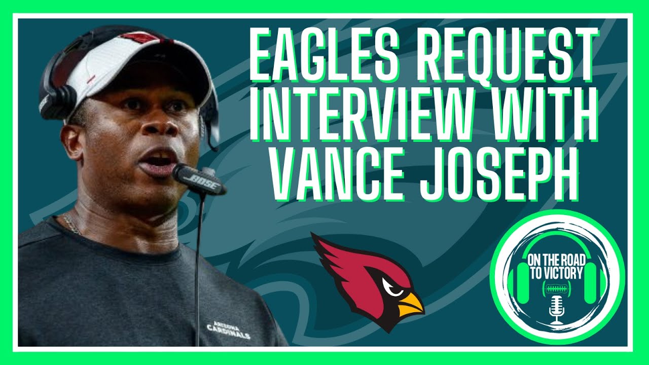 Eagles Request Interview With Cardinals DC Vance Joseph For Their ...