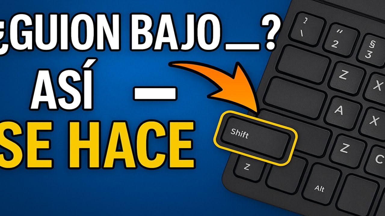 🚀 Cómo HACER el GUION BAJO (_) en tu teclado en SEGUNDOS (FÁCIL) - YouTube