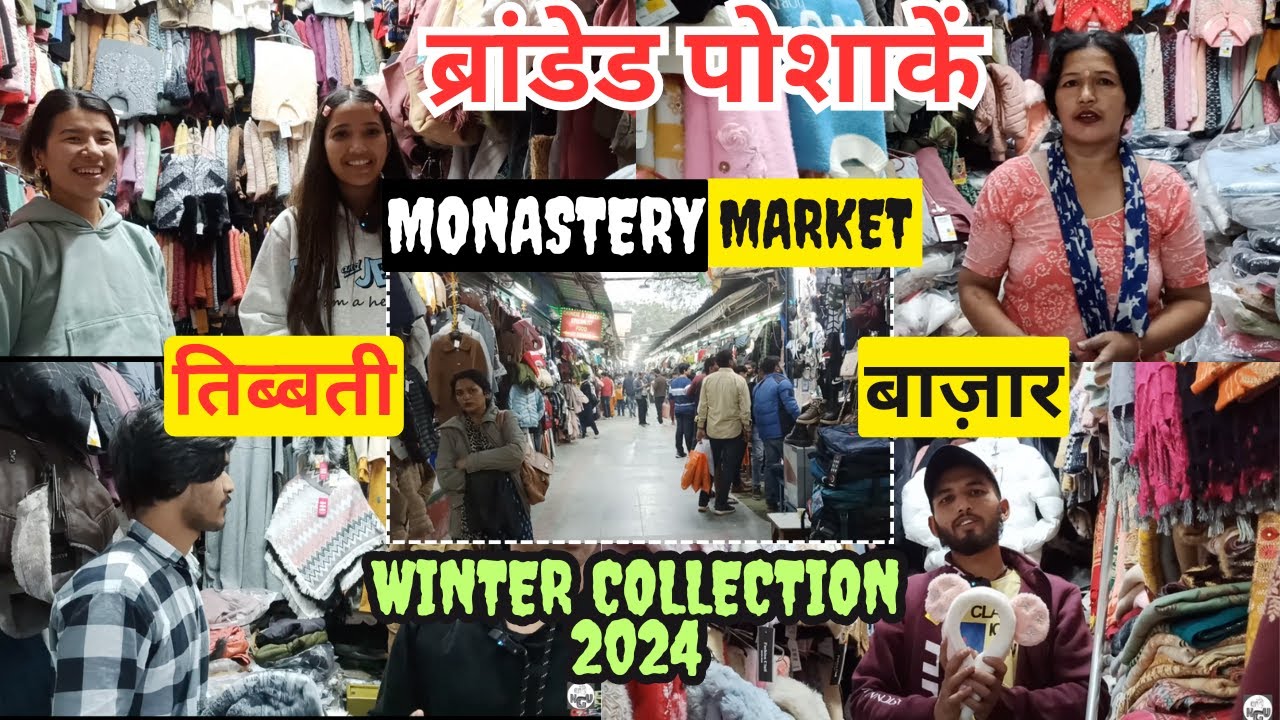 Tibetan Monastery Market in Delhi | ब्रांडेड Winter Collection ...