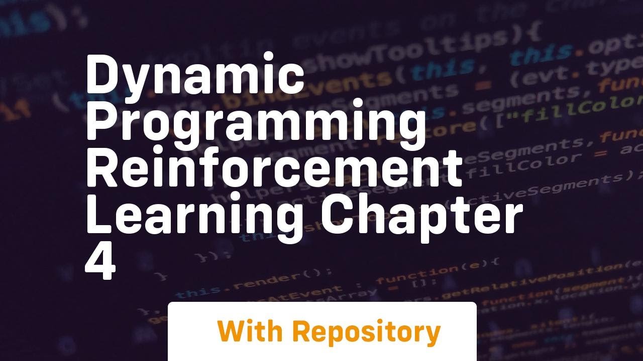 Dynamic programming reinforcement learning chapter 4 - YouTube