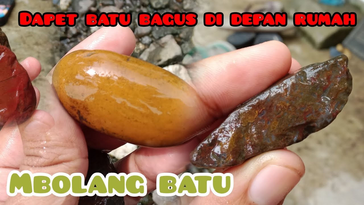 mbolang batu akik di depan rumah dapetnya waow || batu akik || gems ...