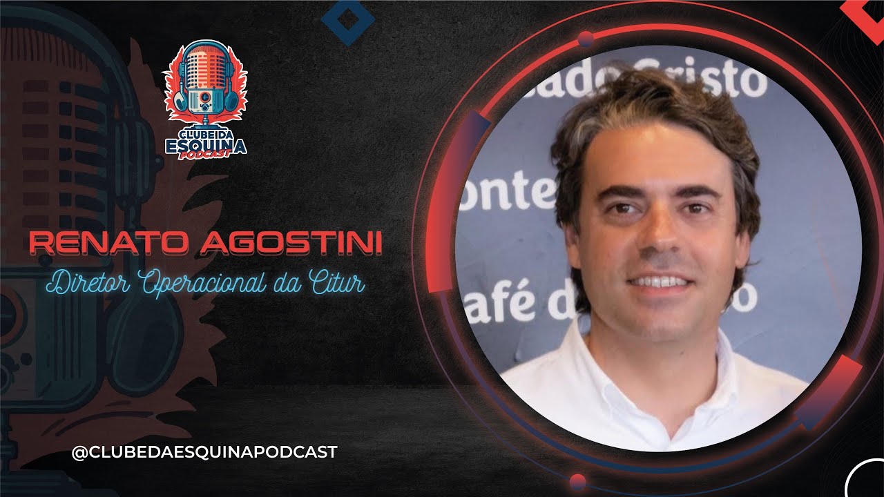 RENATO AGOSTINI - Clube da Esquina Podcast #44 - YouTube
