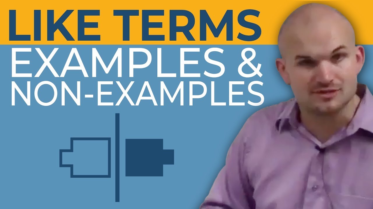What Is The Definition Of Like Terms And Provide Examples And Non what-is-the-definition-of-like-terms-and-provide-examples-and-non