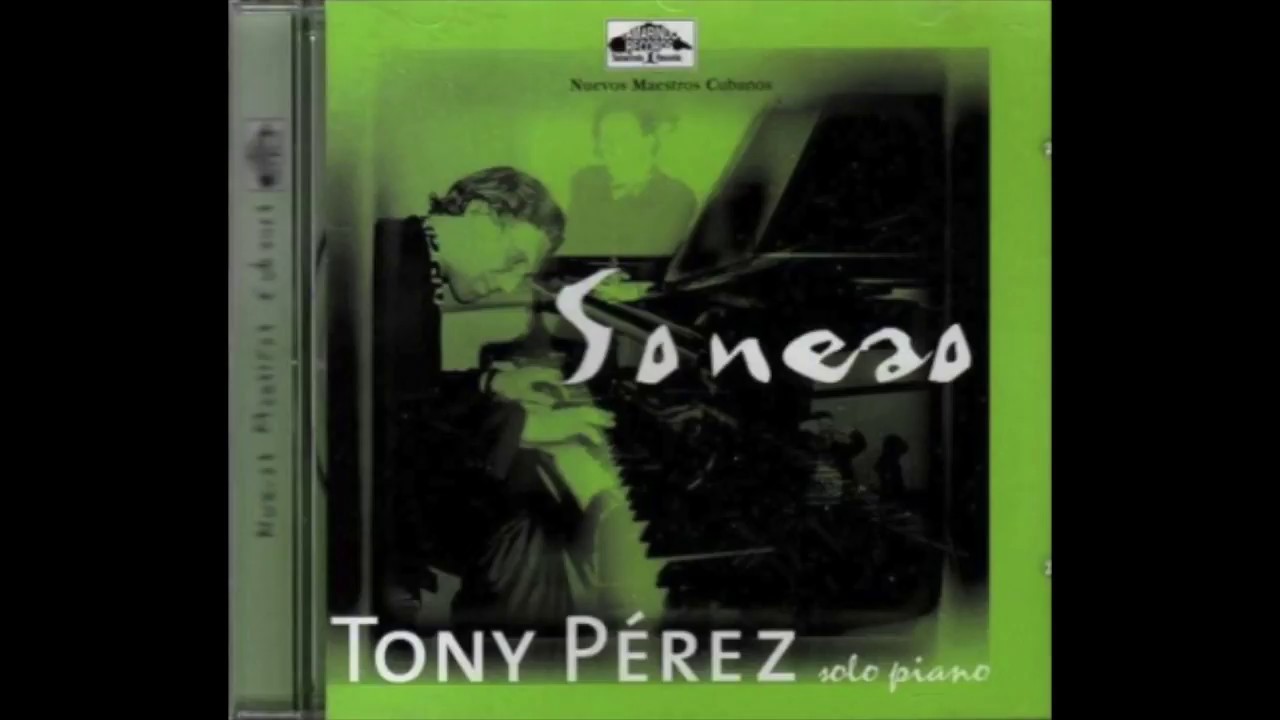 Tony Pérez. Contradanza. (Cd: Soneao) - YouTube