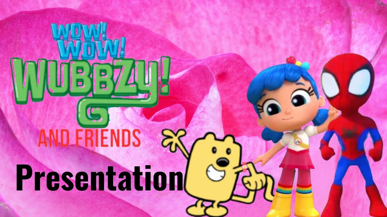 Wow Wow Wubbzy and Friends: The presentation - YouTube