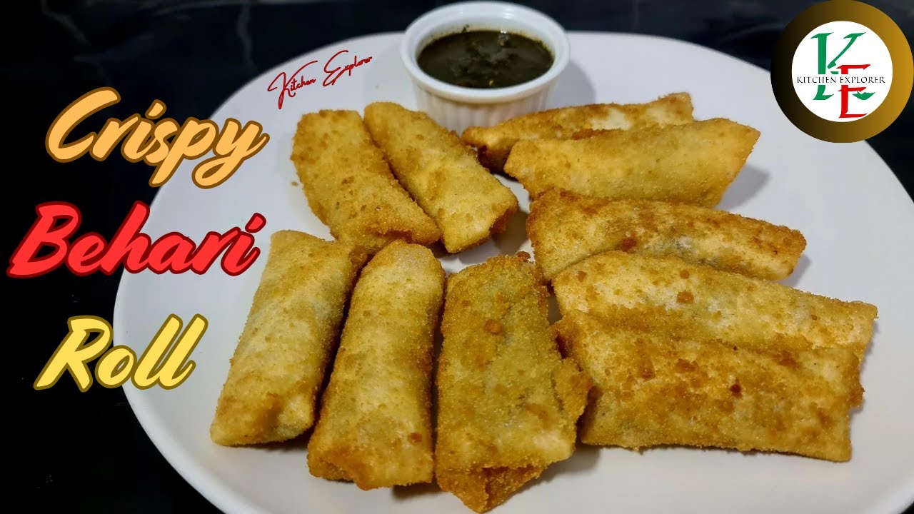Behari Roll | Crispy Behari Roll | How To Make Tasty Behari Roll For ...