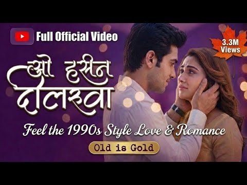 ओ हसीन दिलरुबा | 1980s-90s Style Romantic Song | O Haseen Dilruba Hindi Love Song | Studio1Melodies