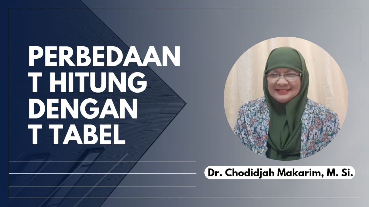 PERBEDAAN T HITUNG DENGAN T TABEL - YouTube