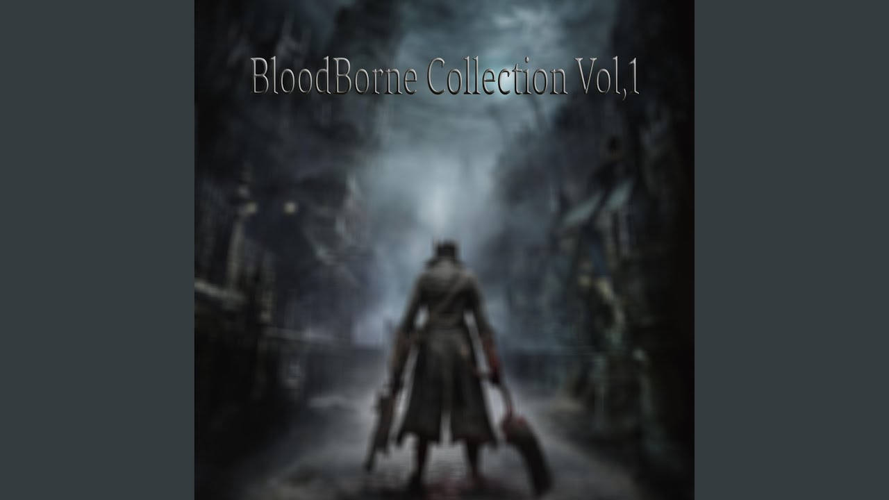 Gehrman,The First Hunter (From "Bloodborne") - YouTube