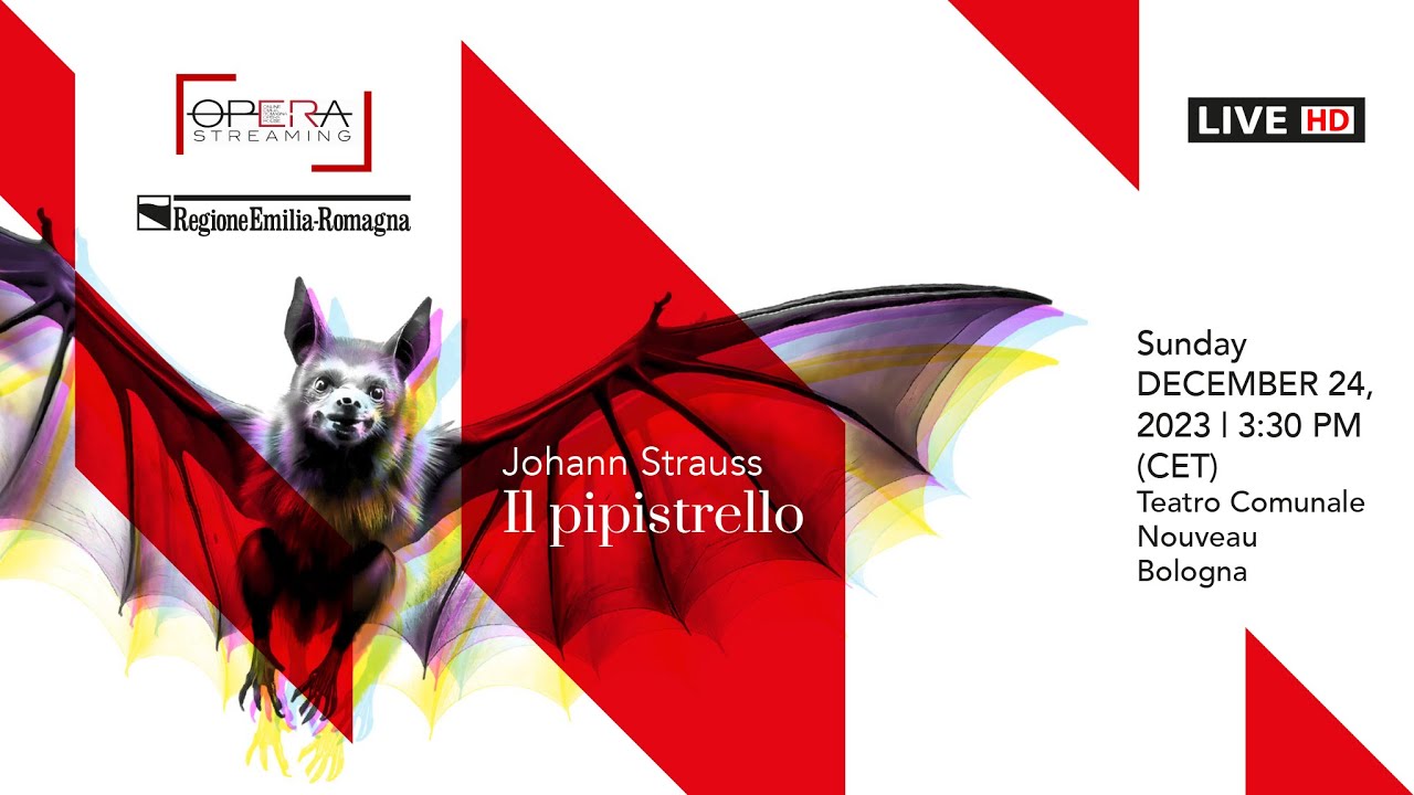 Johann Strauss II IL PIPISTRELLO (THE BAT) - OPERA LIVE STREAMING - YouTube