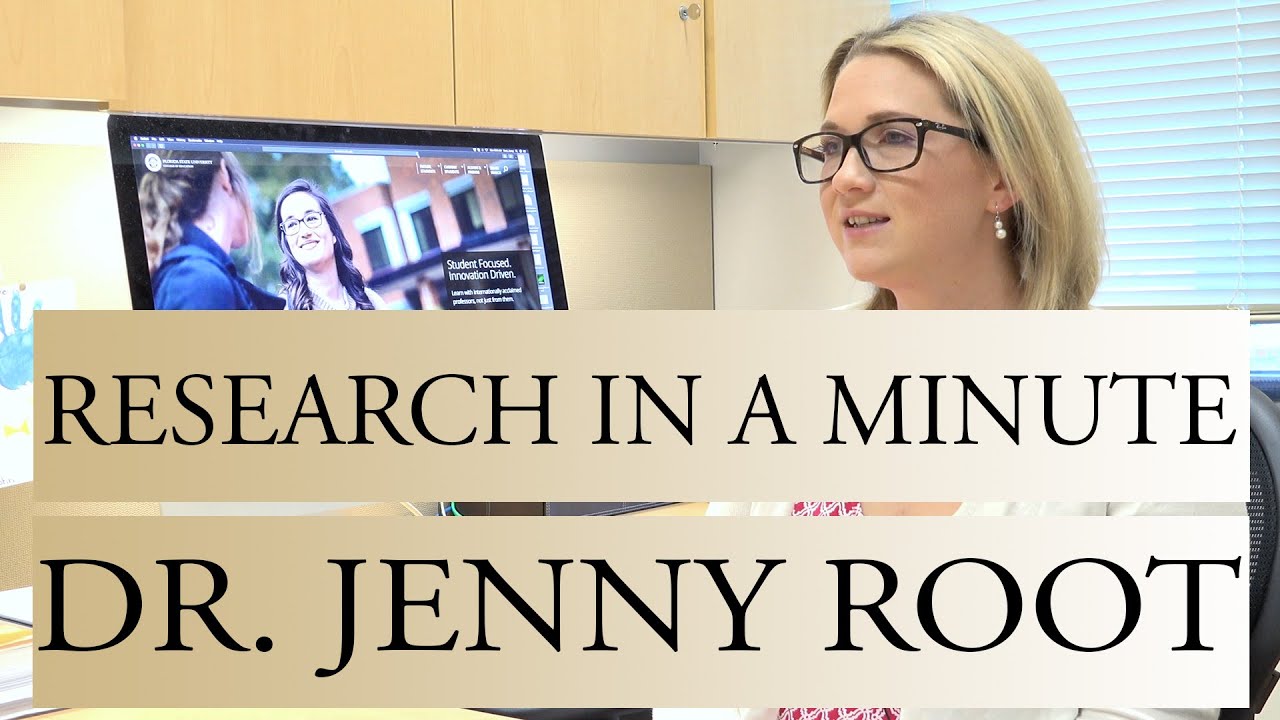 Dr. Jenny Root Research in a Minute | FSU College of Education - YouTube