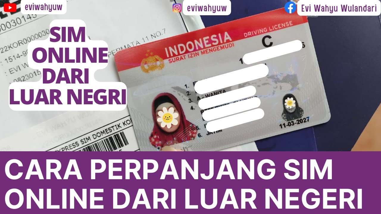 CARA PERPANJANG SIM ONLINE DARI LUAR NEGERI / PERPANJANGAN SIM ONLINE ...