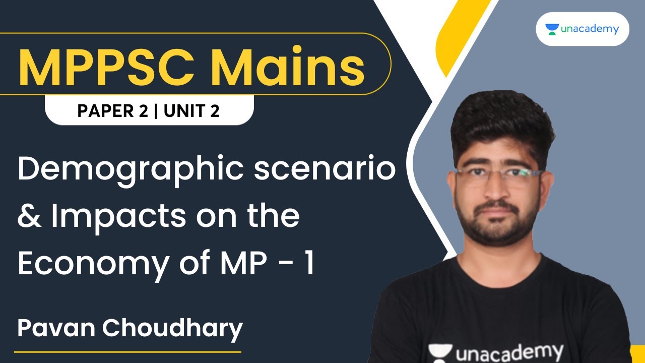 Demographic Scenario & Impacts on the Economy of MP | Part 1 | Mains ...