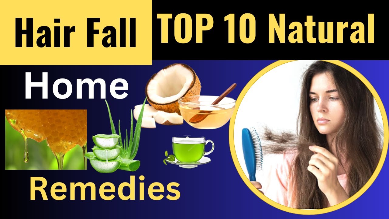 Naturally Beautiful 10 Home Remedies to Combat Hair Fall |10 Effective ...