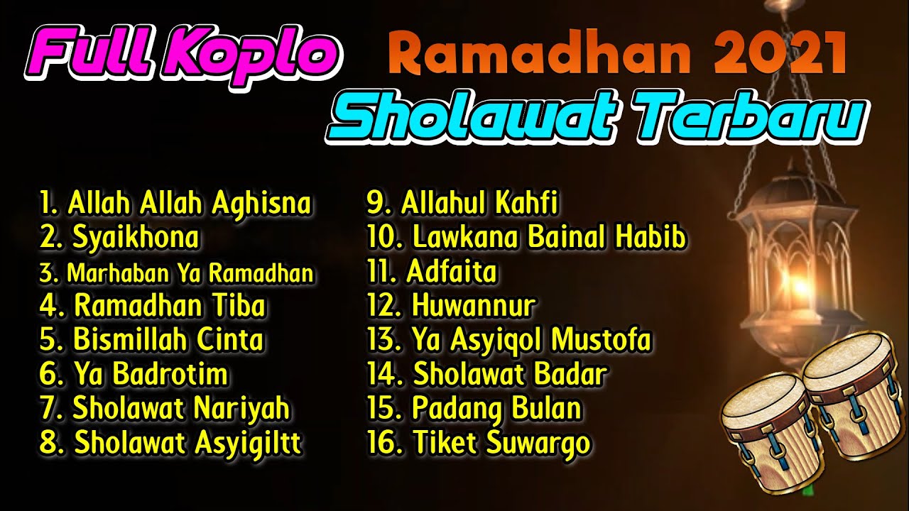 FULL ALBUM SHOLAWAT KOPLO TERBARU MERDU MENYEJUKKAN HATI | RAMADHAN ...