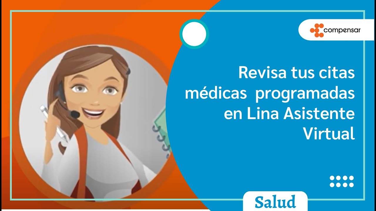 Consulta tus citas médicas programadas en Lina Asistente Virtual | Compensar - YouTube