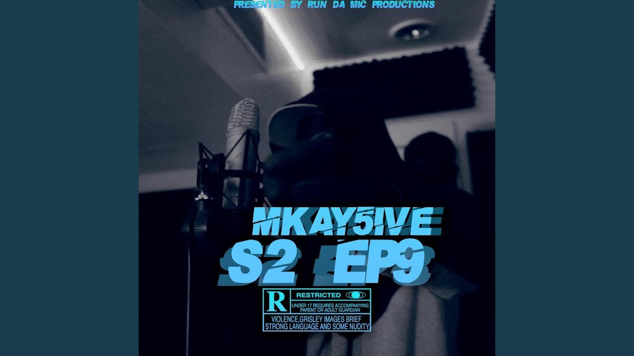 Mkay5ive (S2 EP9) - YouTube