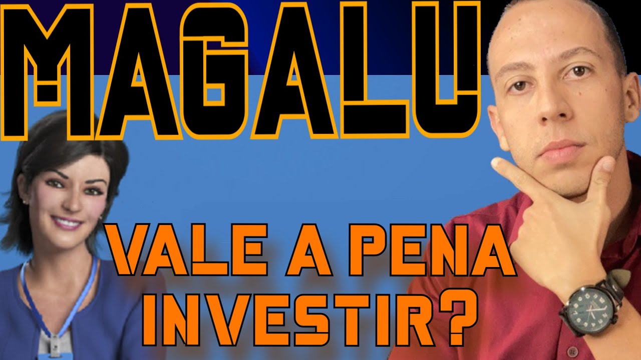 MAGAZINE LUIZA AÇÕES: MGLU3 VALE A PENA INVESTIR? (MGLU3 ANÁLISE 2T ...