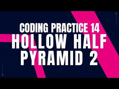 Hollow Half Pyramid 2 || Coding Practice 14 || Python coding tips tricks | Nxtwave ccbp 4.0 ...
