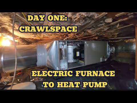 DAY 1: ELECTRIC FURNACE TO HEAT PUMP IN A CRAWLSPACE. #hvac # ...