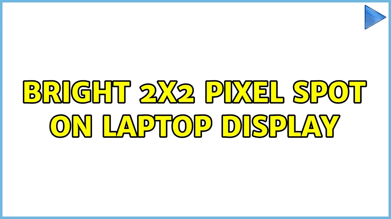 Bright 2x2 pixel spot on laptop display (3 Solutions!!) - YouTube