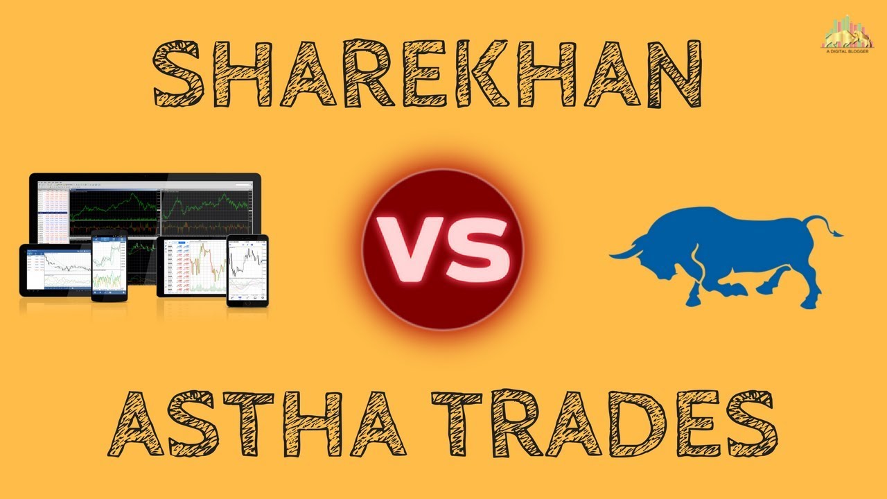 Sharekhan Vs Astha Trades - Pricing, Trading Platforms, Margin - YouTube