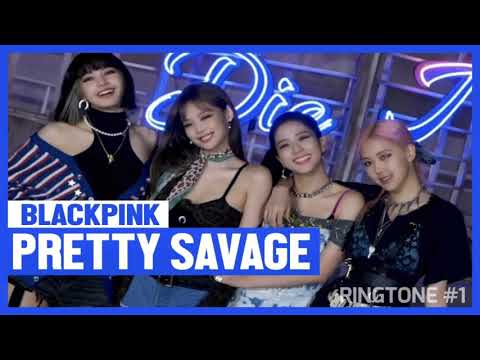 BLACKPINK - PRETTY SAVAGE (RINGTONE) #1 | THE ALBUM | DOWNLOAD 👇