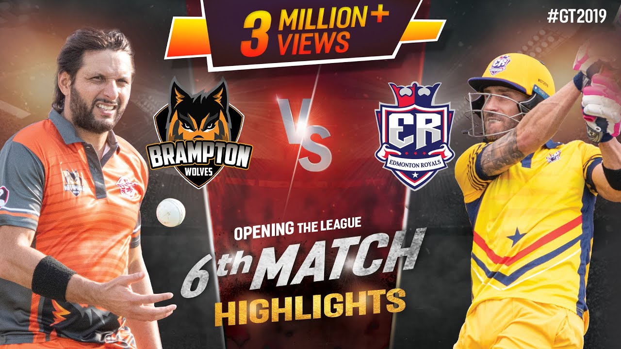 Edmonton Royals vs Brampton Wolves | Match 6 Highlights | GT20 Canada ...