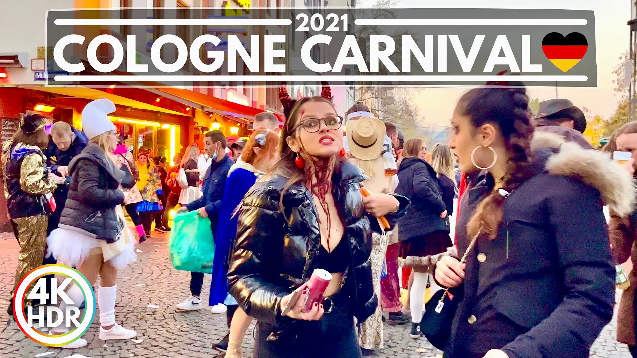 🇩🇪 KÖLN / COLOGNE Carnival Chaos in Germany 2021 - 4K HDR Walking Tour ...