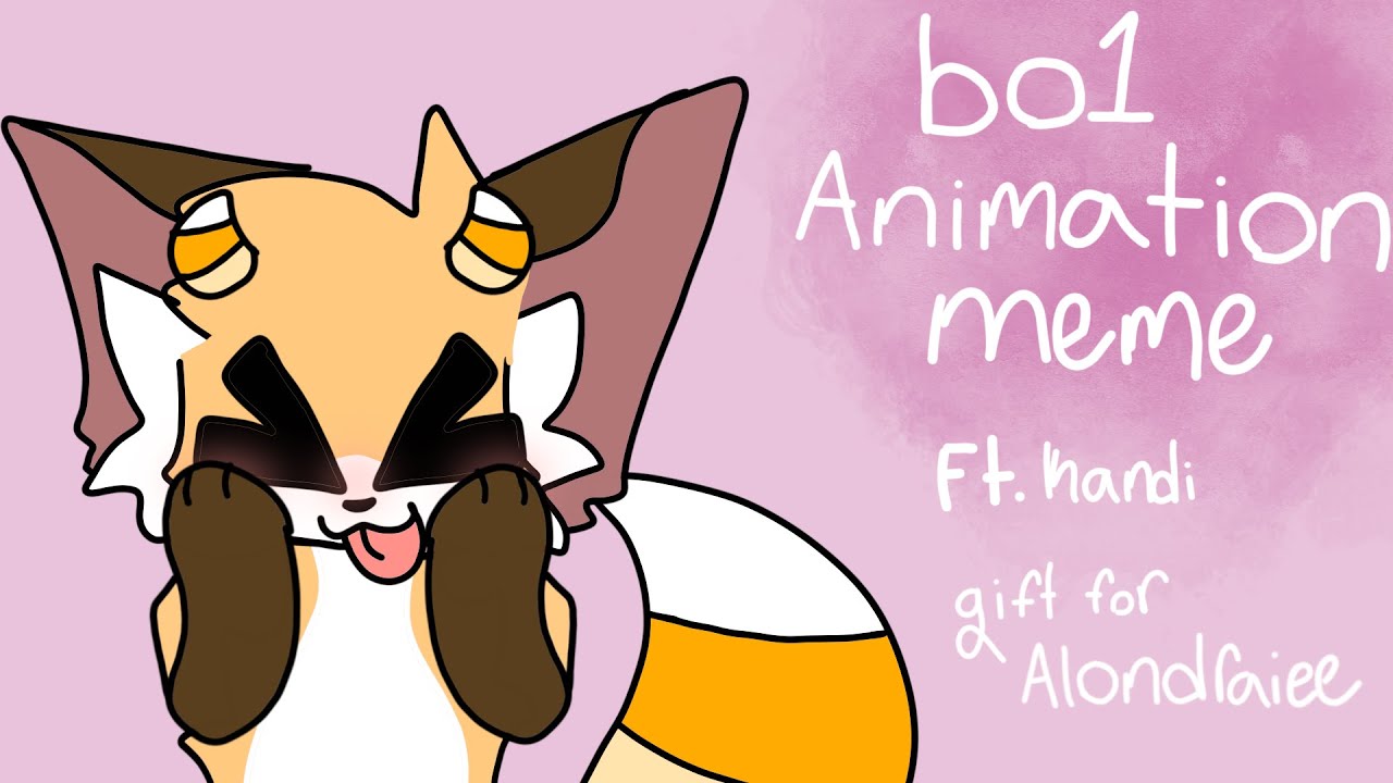 -Bo1 Animation Meme- (gift for @DigitalCalico0101) - YouTube