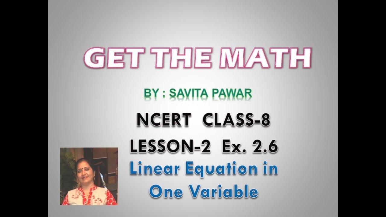 NCERT Std-8 Lesson-2 Ex.2.6 Linear Equation in One Variable "Linear Equation exercise.2.6" - YouTube