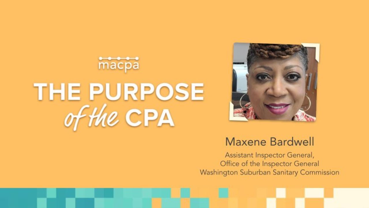 The Purpose of the CPA: Maxene Bardwell - YouTube
