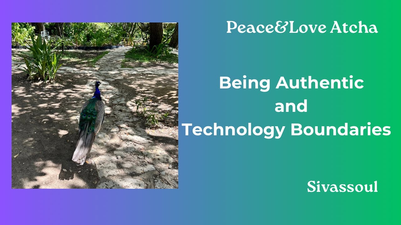 Being Authentic and Technology Boundaries - YouTube
