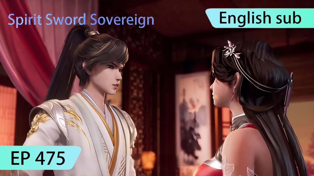 ENG SUB | Spirit Sword Sovereign [EP475] highlights - YouTube