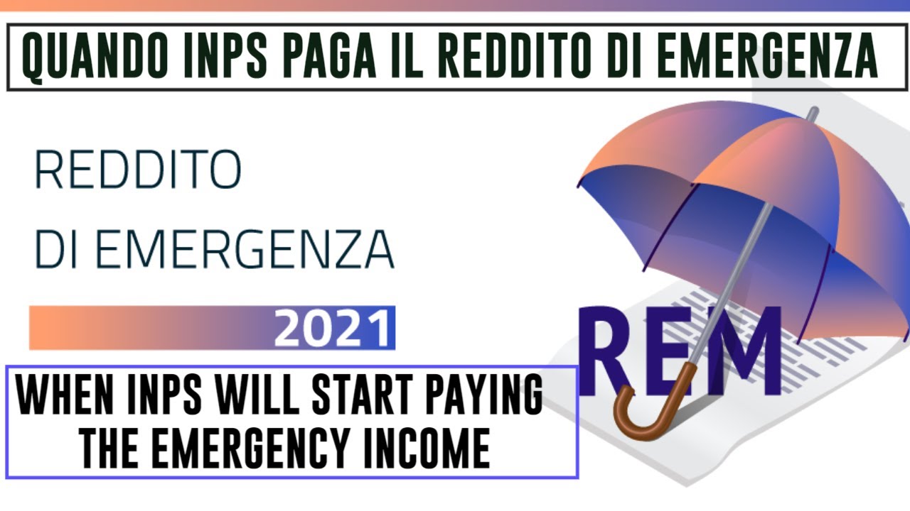 QUANDO INPS PAGA IL REDDITO DI EMERGENZA 2021 | when INPS will start ...