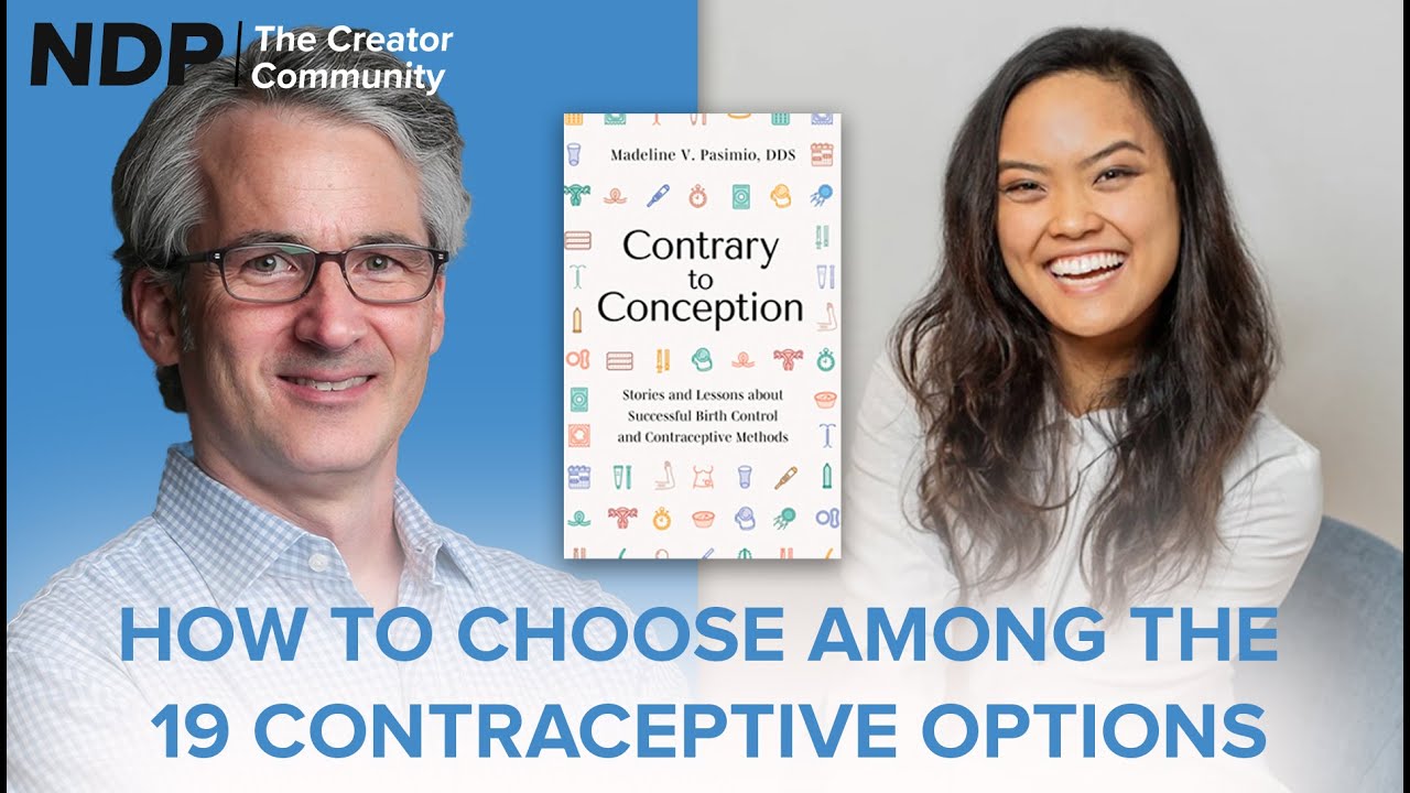 How To Choose Among the 19 Contraceptive Options | Madeline Pasimio ...