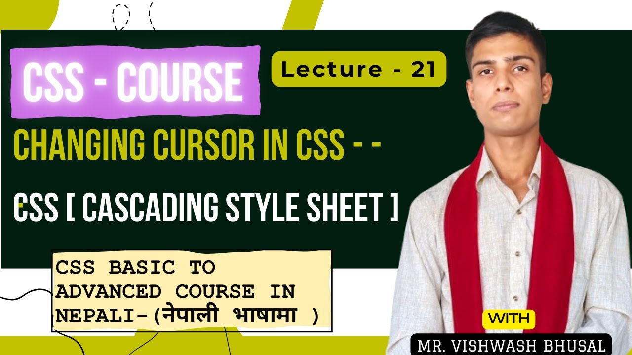 21 - CSS Cursor || CSS Basic to Advanced Course in Nepali || - YouTube