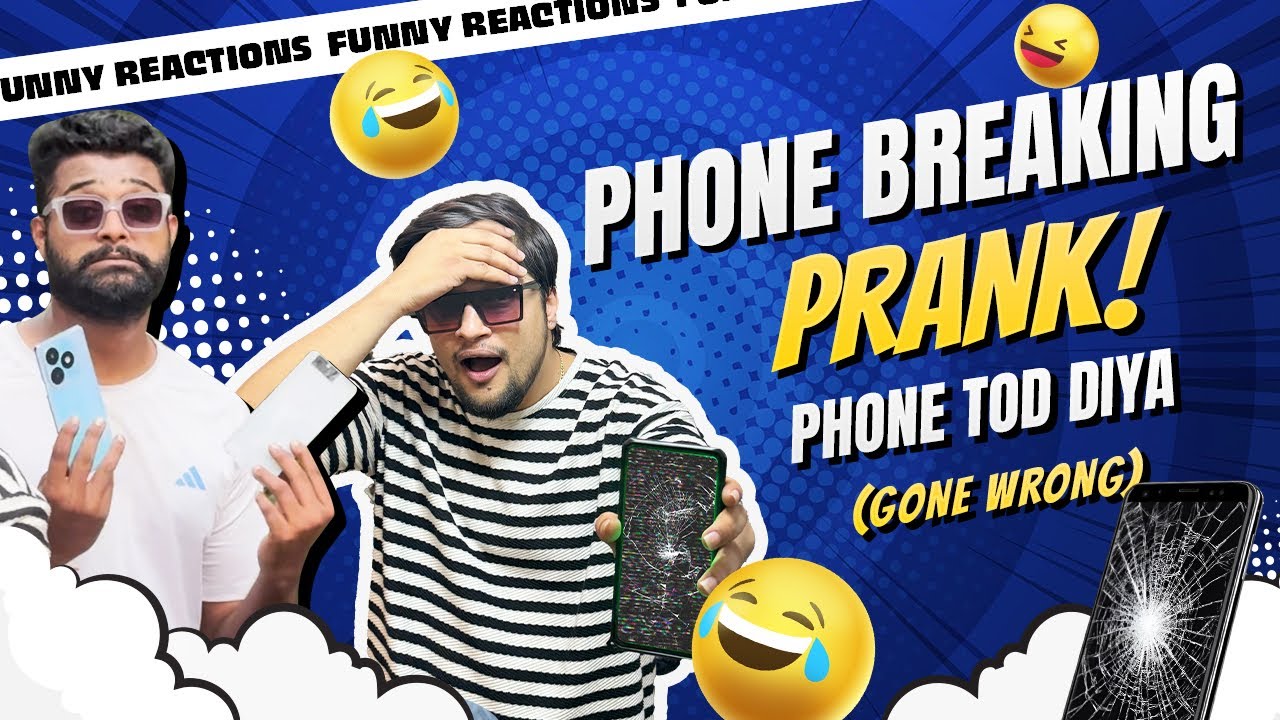 PHONE BREAKING PRANK! (GONE WRONG)😿😜FUNNY REACTIONS🤣🤣📱 💥💥 WATCH TILL ...