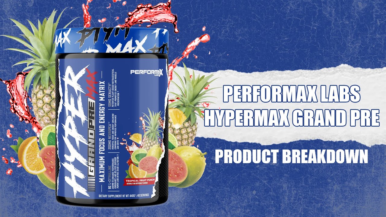 Performax Labs HyperMax Grand Pre: Reformulated To Hit Hard - YouTube