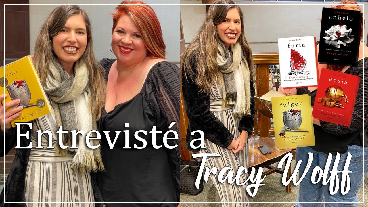 ¡ENTREVISTA A TRACY WOLFF ¿Habrá otra trilogía? ¿Cómo va la película? y ...