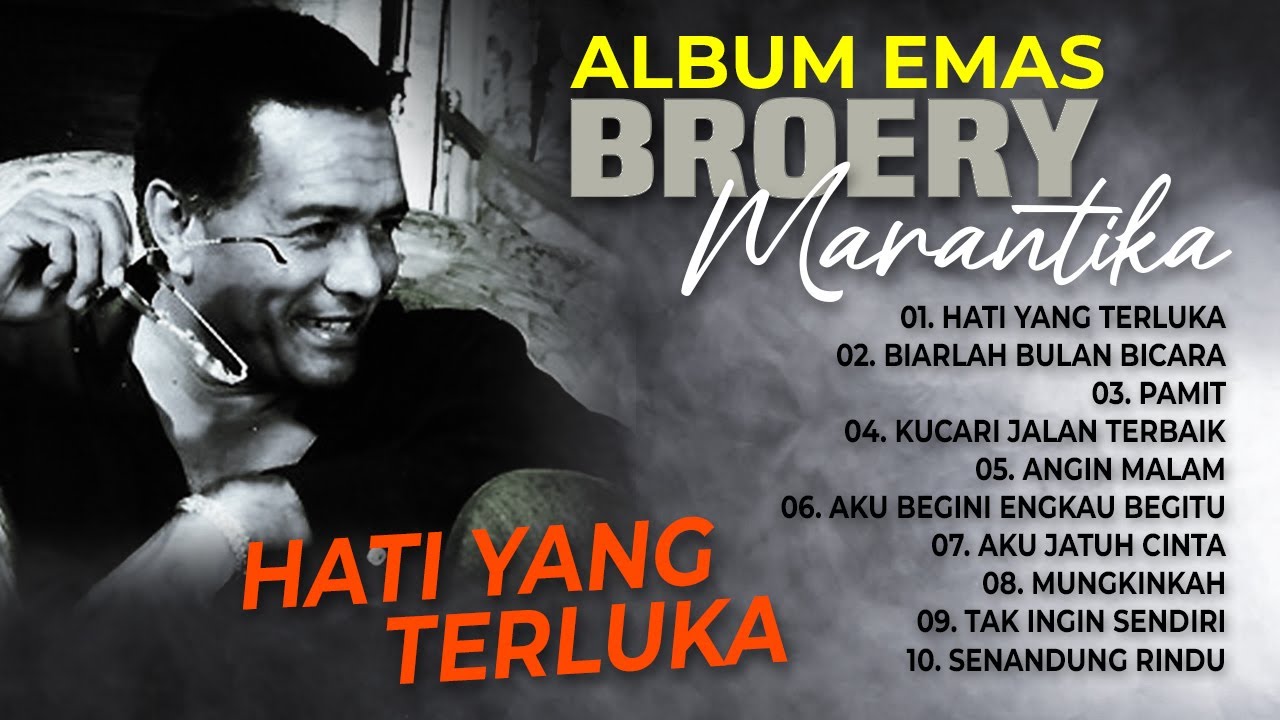 ALBUM EMAS BROERY MARANTIKA - YouTube