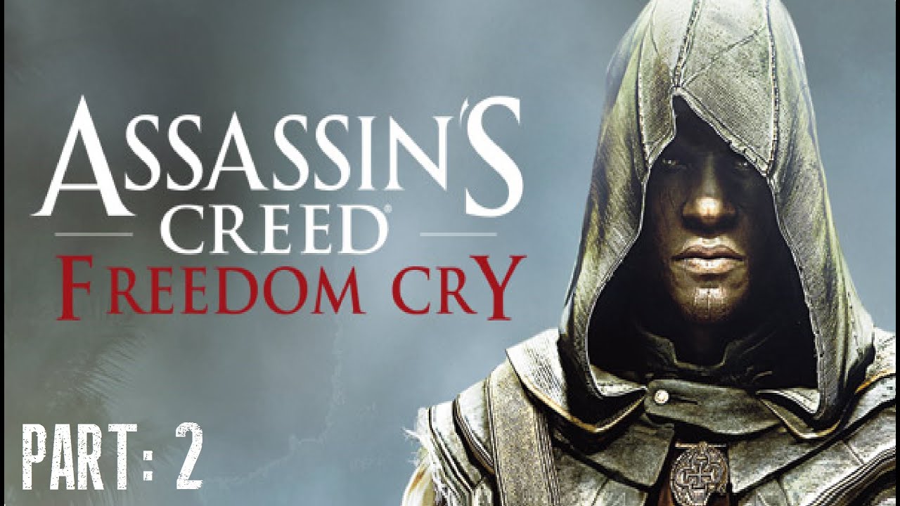 Assassin's Creed: Freedom Cry - Gameplay Part 2 [PS4] 720p [HD] - YouTube