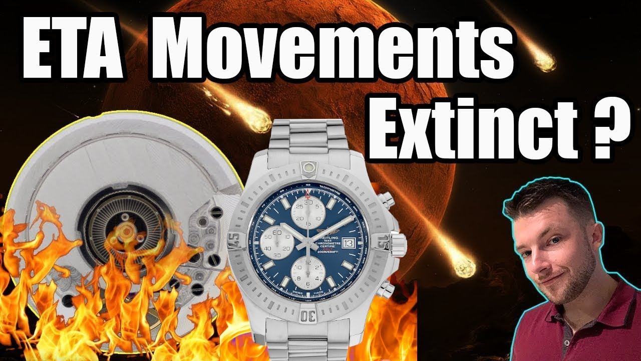 ⌚ ETA Movements Extinct? - YouTube