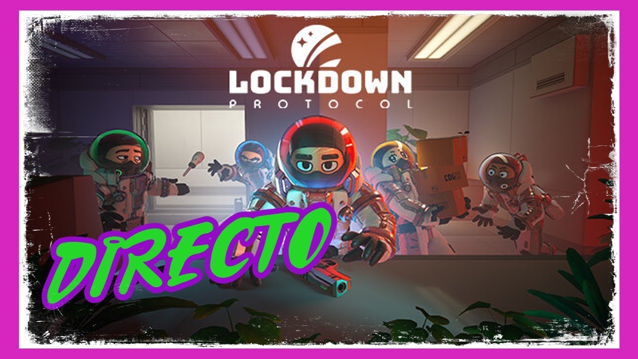 LOCKDOWN Protocol / ¿Quien sera el Asesino? [ Gameplay Español ] - YouTube