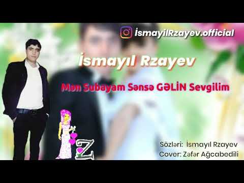 İsmayil Rzayev -Gəlin Sevgilim Super Mahnı 2021 Officiall Music