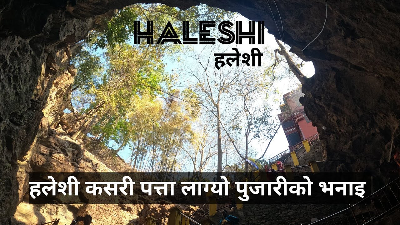 Haleshi Mahadev Darshan // Haleshi Explore // Natural Caves // Khotang ...