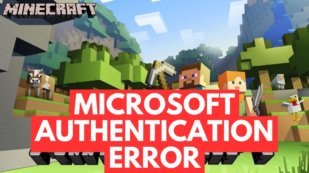 How to Fix Minecraft You Need to Authenticate Microsoft Services 2024 ...